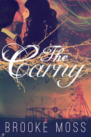 The Carny by Brooke Moss | Goodreads