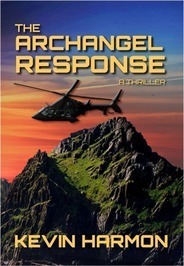 The Archangel Response by Kevin Harmon | Goodreads