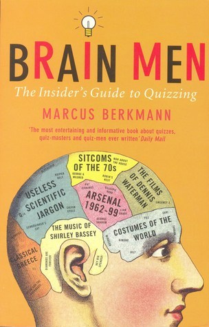 Brain Men : A Passion to Compete by Marcus Berkmann | Goodreads
