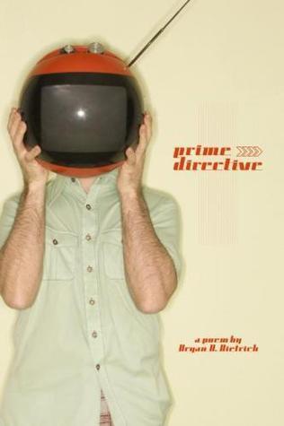 Prime Directive by Bryan D. Dietrich | Goodreads