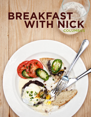 Breakfast with Nick by Nicholas Dekker | Goodreads