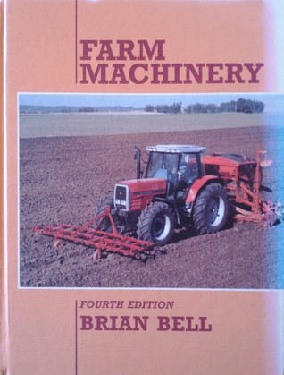 Farm Machinery by Brian Bell | Goodreads