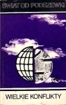 Wielkie konflikty (Świat od podszewki) by Ernest Skalski | Goodreads