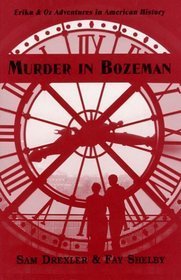 Murder in Bozeman by Sam Drexler | Goodreads