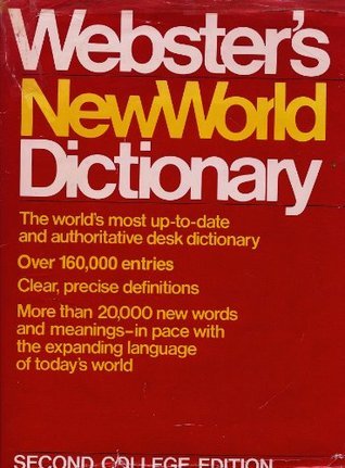 Webster's New World Dictionary, Indexed by Merriam-Webster | Goodreads