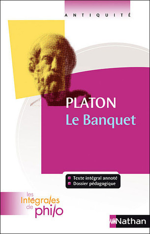 Le banquet by Plato | Goodreads