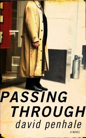Passing Through by David Penhale | Goodreads