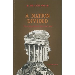 A Nation Divided: The Long Road to the Civil War by Don Nardo | Goodreads