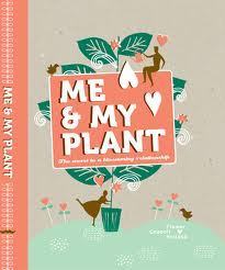 Me & My Plant by Flower Council of Holland | Goodreads