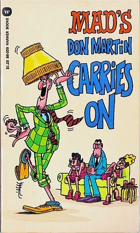 MAD's Don Martin Carries on by Don Marin | Goodreads
