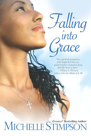 Falling Into Grace by Michelle Stimpson | Goodreads