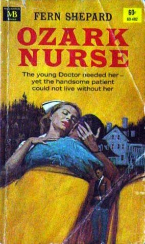 Ozark Nurse by Fern Shepard | Goodreads