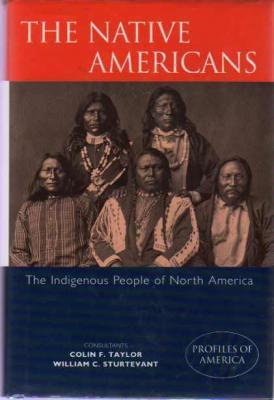 The Native Americans: The Indigenous People of North America by Colin F ...