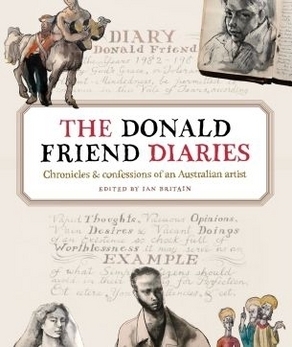 The Donald Friend Diaries: Chronicles & Confessions Of An Australian ...