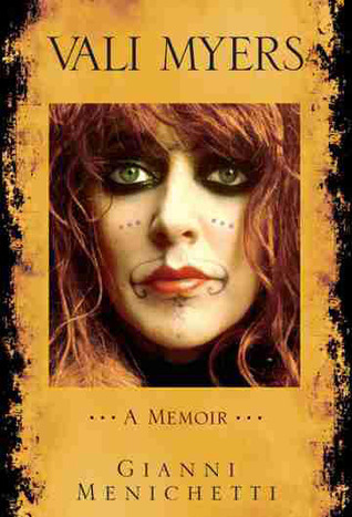 Vali Myers, A Memoir by Gianni Menichetti | Goodreads