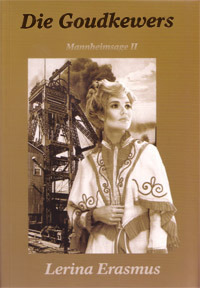 Die goudkewers (Die Mannheim-sage #2) by Lerina Erasmus | Goodreads