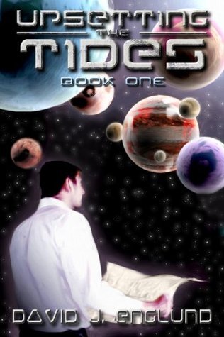 Upsetting the Tides by David Englund | Goodreads