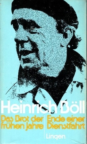 Das Brot der frühen Jahre by Heinrich Böll | Goodreads