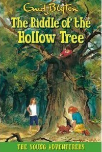 The Riddle of the Hollow Tree (Young Adventurers) by Enid Blyton ...