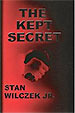 The Kept Secret by Stan Wilczek | Goodreads