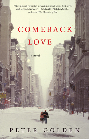 Comeback Love by Peter Golden | Goodreads