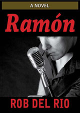 Ramon by Rob Del Rio | Goodreads