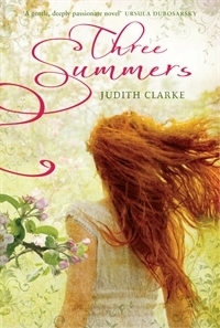Three Summers by Judith Clarke | Goodreads