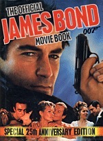 The Official James Bond 007 Movie Book by Sally Hibbin | Goodreads