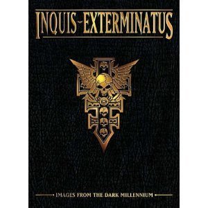 Inquis Exterminatus: Images From the Dark Millennium by Alan Merrett ...