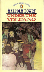 Modern Classics Under The Volcano by Malcolm Lowry | Goodreads