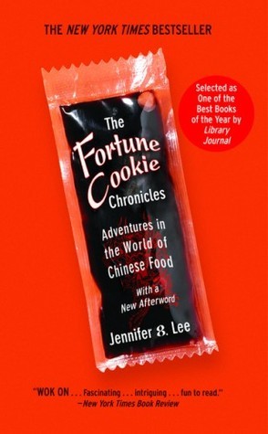 Fortune Cookie Chronicles by Jennifer 8. Lee | Goodreads