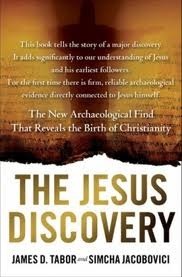 The Jesus Discovery: The New Archaeological Find that Reveals the Birth ...