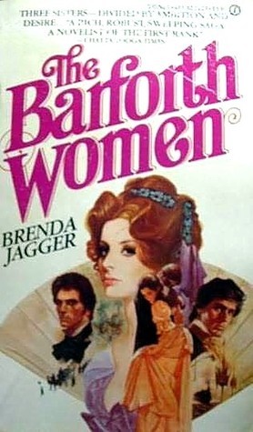 The Barforth Women by Brenda Jagger | Goodreads
