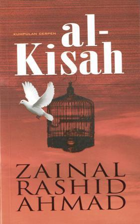 Al-Kisah by Zainal Rashid Ahmad | Goodreads