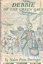 Debbie of the Green Gate by Helen F. Daringer | Goodreads