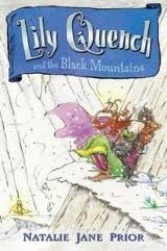 Lily Quench and the Black Mountains by Natalie Jane Prior | Goodreads
