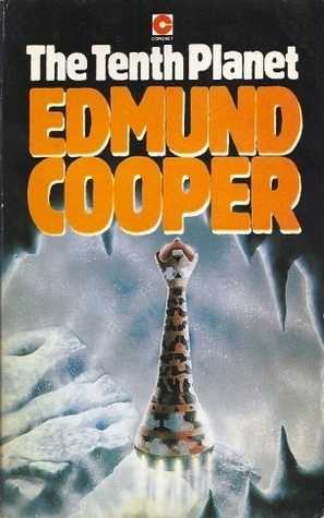 The Tenth Planet by Edmund Cooper | Goodreads