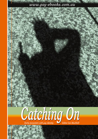 Catching On by Ian MacNeill | Goodreads
