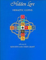 Hidden Lore: Hermetic Glyphs by Kenneth Grant | Goodreads