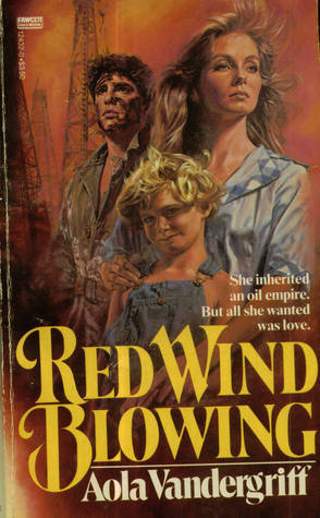 Red Wind Blowing by Aola Vandergriff | Goodreads
