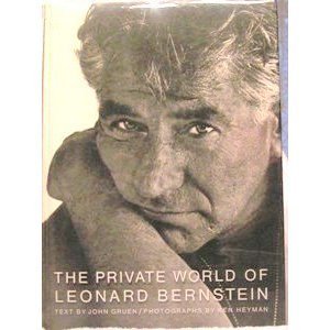 The Private World of Leonard Bernstein by Ken Heyman | Goodreads