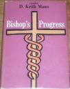 Bishop's Progress by D. Keith Mano | Goodreads