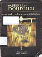 Campo de poder, campo intelectual: itinerario de un concepto by Pierre ...