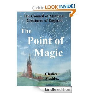The Point of Magic: The Council of Mythical Creatures of England by ...
