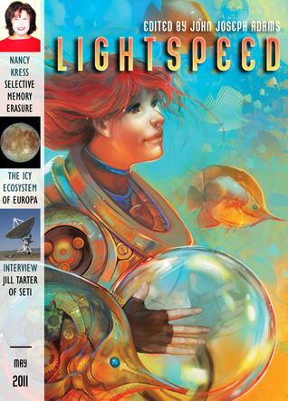 Lightspeed Magazine, May 2011 by Nancy Kress | Goodreads