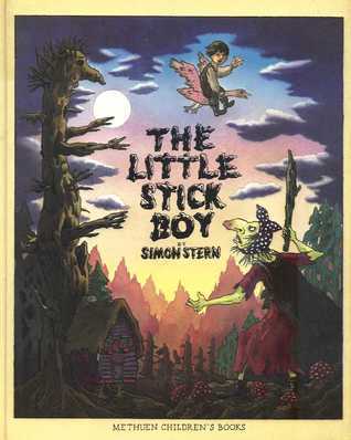 The Little Stick Boy by Simon Stern | Goodreads