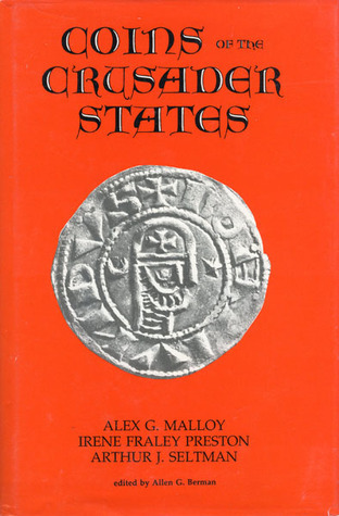 Coins of the Crusader States by Alex Malloy | Goodreads