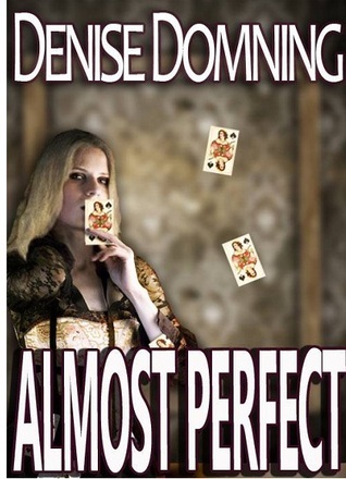 Almost Perfect by Denise Hampton | Goodreads
