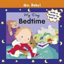 My Day Bedtime (Go, Baby!) by Alex Ayliffe | Goodreads