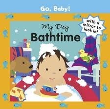 My Day Bathtime (Go, Baby!) by Alex Ayliffe | Goodreads